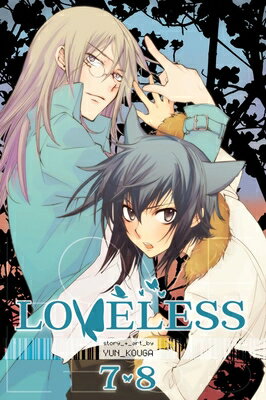 LOVELESS VOL 4 (2ーINー1 EDITION Loveless Yun Kouga VIZ LLC2013 Paperback Original English ISBN：9781421549934 洋書 Family li...