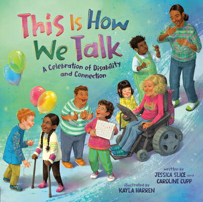 THIS IS HOW WE TALK Jessica Slice Caroline Cupp Kayla Harren DIAL2025 Hardcover English ISBN：9780593529935 洋書 Books for ...