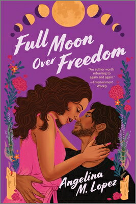 FULL MOON OVER FREEDOM ORIGINA Milagro Street Angelina M. Lopez CARINA ADORES2023 Paperback Original English ISBN：978133...