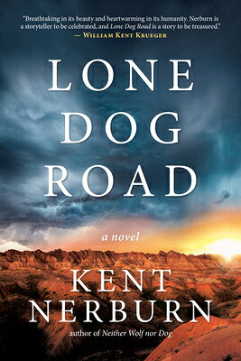 LONE DOG ROAD Kent Nerburn NEW WORLD LIB2025 Paperback English ISBN：9781608689941 洋書 Fiction & Literature（小説＆文芸） Fiction