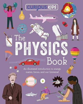 CURIOUS KIDS THE PHYSICS BK Curious Kids Library Laura Baker Alex Foster ARCTURUS ED2026 Paperback English ISBN：97813988...