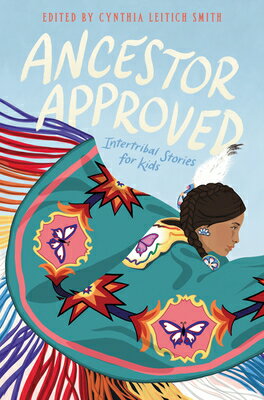 ANCESTOR APPROVED INTERTRIBAL Cynthia Leitich Smith HEARTDRUM2021 Hardcover English ISBN：9780062869944 洋書 Books for kids...