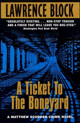TICKET TO THE BONEYARD Matthew Scudder Lawrence Block AVON BOOKS1991 Mass　Market　Paperbound English ISBN：9780380709946 洋...