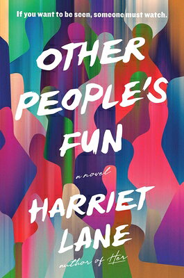 OTHER PEOPLES FUN Harriet Lane LITTLE BROWN & CO2025 Hardcover English ISBN：9780316369947 洋書 Fiction & Literature（小説＆文芸）...