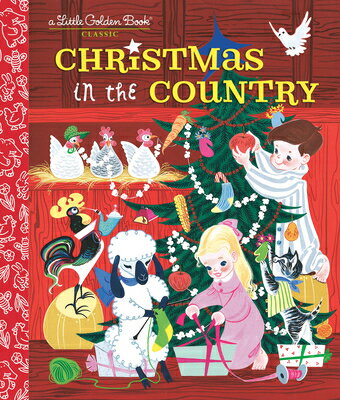 CHRISTMAS IN THE COUNTRY Little Golden Book Barbara Collyer John R. Foley Retta Scott Worcester GOLDEN BOOKS PUB CO INC2...