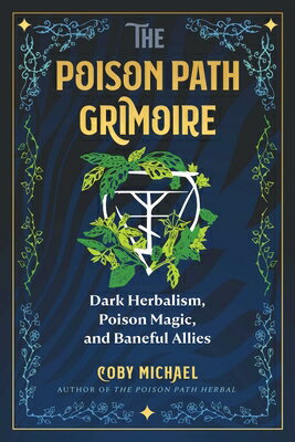 POISON PATH GRIMOIRE Coby Michael DESTINY BOOKS2024 Paperback English ISBN：9781644119952 洋書 Social Science（社会科学） Body, M...