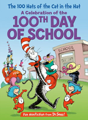 100 HATS OF THE CAT IN THE HAT Cat in the Hat's Learning Library Tish Rabe Aristides Ruiz Joe Mathieu RANDOM HOUSE2019 H...