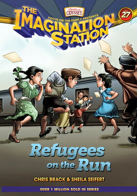 REFUGEES ON THE RUN Imagination Station Books Chris Brack Sheila Seifert FOCUS ON THE FAMILY2021 Hardcover English ISBN：...