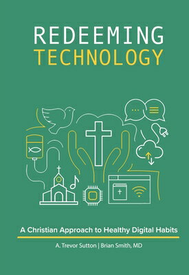 REDEEMING TECH A. Trevor Sutton Brian Smith CONCORDIA PUB HOUSE2021 Paperback English ISBN：9780758669957 洋書 Social Scien...