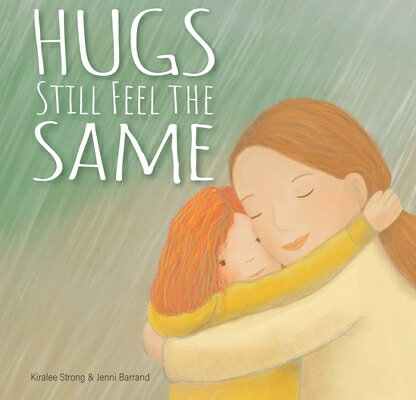 HUGS STILL FEEL THE SAME Kiralee Strong Jenni Barrand EK BOOKS2025 Hardcover English ISBN：9781922539960 洋書 Books for kid...