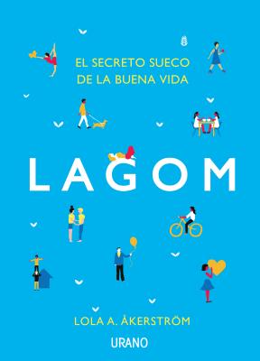 SPAーLAGOM Lola A. Akerstrom URANO PUB INC2017 Hardcover Spanish ISBN：9788479539962 洋書 Business & SelfーCulture（ビジネス） Self...