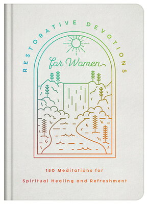 RESTORATIVE DEVOTIONS FOR WOME Compiled by Barbour Staff BARBOUR PUBL INC2025 Hardcover English ISBN：9781636099965 洋書 So...