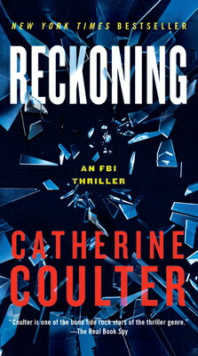 RECKONING FBI Thriller Catherine Coulter WILLIAM MORROW2024 Mass　Market　Paperbound English ISBN：9780063019966 洋書 Fiction...