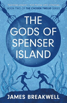 CHOSEN 12 THE GODS OF SPENSER The Chosen Twelve James Breakwell SOLARIS2024 Paperback English ISBN：9781786189967 洋書 Fict...