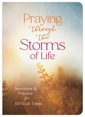PRAYING THROUGH THE STORMS OF Compiled by Barbour Staff BARBOUR PUBL INC2025 Paperback English ISBN：9781636099972 洋書 Soc...