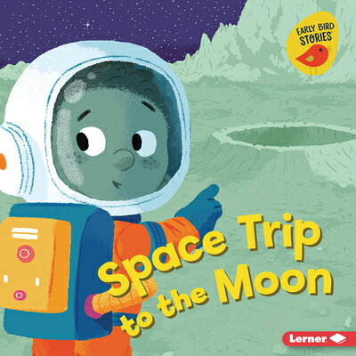 SPACE TRIP TO THE MOON Blast Off to Space (Early Bird Stories (Tm)) Jodie Shepherd Mike Byrne LERNER PUBN2026 Library　Bi...