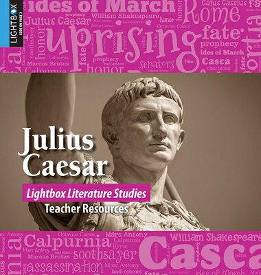 JULIUS CAESAR Lightbox Literature Studies Anita Yasuda LIGHTBOX LEARNING2017 Library　Binding English ISBN：9781510519978 ...