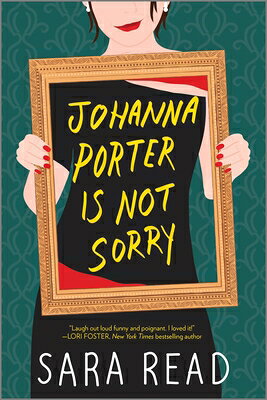 JOHANNA PORTER IS NOT SORRY OR Sara Read GRAYDON HOUSE BOOKS2023 Paperback Original English ISBN：9781525899980 洋書 Fictio...