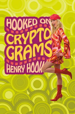HOOKED ON CRYPTOGRAMS Henry Hook UNION SQUARE & CO2026 Paperback English ISBN：9781454969983 洋書 Family life & Comics（生活＆コ...