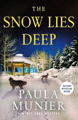 SNOW LIES DEEP A Mercy Carr Mystery Paula Munier MINOTAUR2025 Hardcover English ISBN：9781250389985 洋書 Fiction & Literatu...