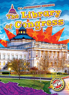 LIB OF CONGRESS U.S Government Buildings Rachel Grack BLASTOFF READERS2026 Paperback English ISBN：9798893049985 洋書 Books...