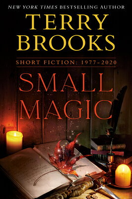 SMALL MAGIC Terry Brooks DELREY TRADE2021 Paperback English ISBN：9780525619987 洋書 Fiction & Literature（小説＆文芸） Fiction