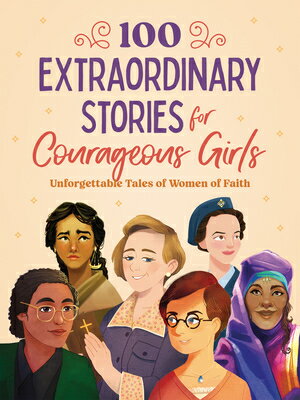 100 EXTRAORDINARY STORIES FOR Courageous Girls Jean Fischer BARBOUR PUBL INC2025 Paperback English ISBN：9781636099989 洋書...
