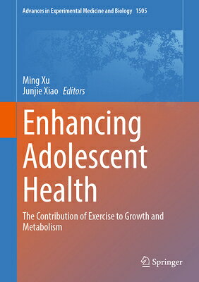ENHANCING ADOLESCENT HEALTH Advances in Experimental Medicine and Biology Ming Xu Junjie Xiao SPRINGER2026 Hardcover Eng...
