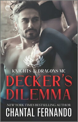 DECKERS DILEMMA ORIGINAL/E Knights & Dragons MC Chantal Fernando HARLEQUIN SALES CORP2022 Mass　Market　Paperbound Origina...
