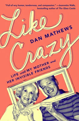LIKE CRAZY Dan Mathews ATRIA2021 Paperback English ISBN：9781501199998 洋書 Fiction & Literature（小説＆文芸） Biography & Autobio...