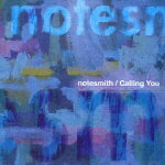 notesmithコーリング ユー ノートスミス 発売日：2006年05月31日 予約締切日：2006年05月24日 CALLING YOU JAN：4951249015064 OMCAー3009 (株)オーマガトキ 日本コロムビア(株) ...