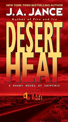 DESERT HEAT Joanna Brady Mysteries J. A. Jance HARPER TORCH2009 Mass　Market　Paperbound English ISBN：9780061774591 洋書 Fic...