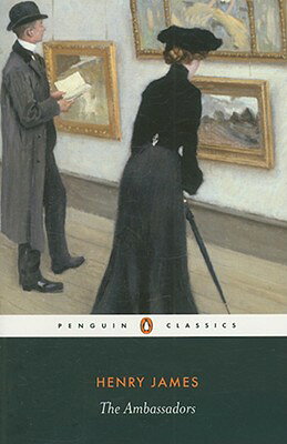 AMBASSADORS Penguin Classics Henry James Adrian Poole Philip Horne PENGUIN GROUP2008 Paperback English ISBN：978014144132...