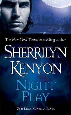 NIGHT PLAY DarkーHunter Novels Sherrilyn Kenyon ST MARTINS PR2004 Mass　Market　Paperbound English ISBN：9780312992422 洋書 Fi...