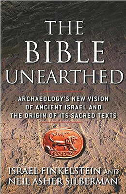 BIBLE UNEARTHED Israel Finkelstein Neil Asher Silberman TOUCHSTONE PR2002 Paperback English ISBN：9780684869131 洋書 Social...