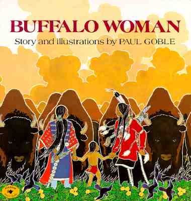 BUFFALO WOMAN Paul Goble Paul Goble ALADDIN1987 Paperback English ISBN：9780689711091 洋書 Books for kids（児童書） Juvenile Fic...