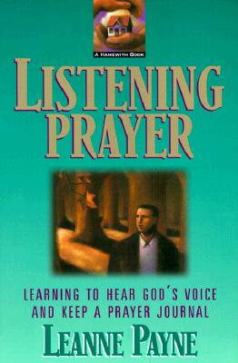 LISTENING PRAYER Leanne Payne BAKER PUB GROUP1999 Paperback English ISBN：9780801059162 洋書 Social Science（社会科学） Religion