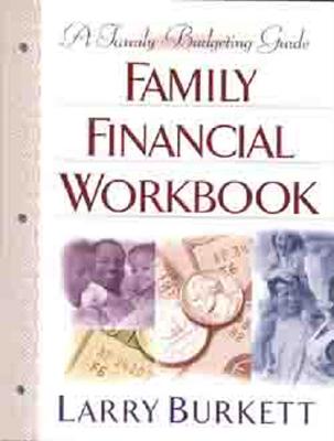 FAMILY FINANCIAL WORKBK SECOND Larry Burkett MOODY PUBL2002 Paperback Second Edition, English ISBN：9780802414786 洋書 Soci...