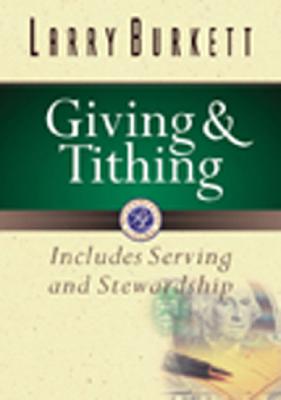 GIVING & TITHING SECOND EDITIO Burkett Financial Booklets Larry Burkett MOODY PUBL1998 Paperback Second Edition, English...