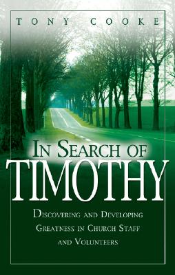 IN SEARCH OF TIMOTHY Tony Cooke FAITH LIB PUBN2005 Paperback English ISBN：9780892769735 洋書 Social Science（社会科学） Religion