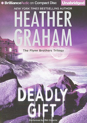 DEADLY GIFT 8D Flynn Brothers Trilogy (Audio) Heather Graham Phil Gigante BRILLIANCE CORP2010 Compact　Disc English ISBN：...