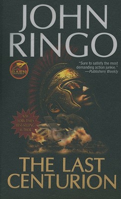 LAST CENTURION John Ringo BAEN2009 Mass　Market　Paperbound English ISBN：9781439132913 洋書 Fiction & Literature（小説＆文芸） Fiction