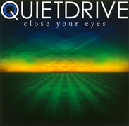 Quietdriveクローズ ユア アイズ クワイエットドライブ 発売日：2009年10月07日 CLOSE YOUR EYES JAN：4580151280767 TWLTー47 TWILIGHT RECORDS (株)ジャパンミュージッ...