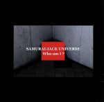 SAMURAI　JACK　UNIVERSE販売会社/発売会社：blue　wood　record(（株）ディスクユニオン)発売年月日：2012/04/18JAN：4988044952676