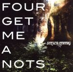 FOUR　GET　ME　A　NOTS販売会社/発売会社：キングレコード（株）(キングレコード（株）)発売年月日：2011/09/07JAN：4988003407902FOUR　GET　ME　A　NOTS、前作から2年振りのセカンド・フル・ア...