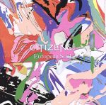 シチズンズ！販売会社/発売会社：インディペンデント・レーベル(インディペンデント・レーベル)発売年月日：2015/04/08JAN：4571260584280