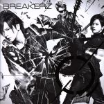 BREAKERZ販売会社/発売会社：（株）ビーイング(（株）ビーイング)発売年月日：2015/07/29JAN：4582283799292“再始動＝0からのスタート”という宣言をタイトルに込め、彼らの原点である“自らがカッコいいと思うロック...