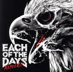 EACH　OF　THE　DAYS販売会社/発売会社：（株）HOWLING　BULL(（株）スペースシャワーネットワーク)発売年月日：2015/12/16JAN：4527313011128“夢”と“楽しさ”が共有できるライヴパフォーマンスを武...