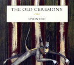 TheOldCeremony（アーティスト）販売会社/発売会社：YepRoc発売年月日：2015/07/15JAN：0634457236929