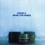 HowieB販売会社/発売会社：Spectrum発売年月日：1996/02/29JAN：0731452946423